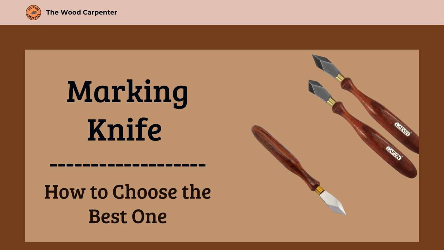 Marking Knife: How To Choose The Best One