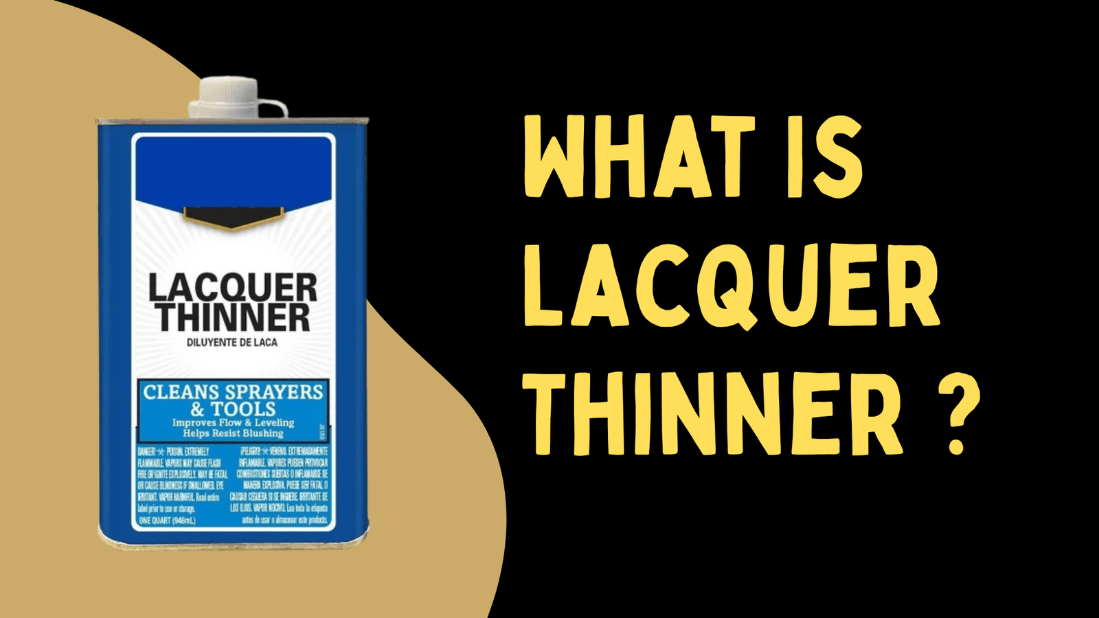 Lacquer Thinner Vs Paint Thinner: Key Differences Explained